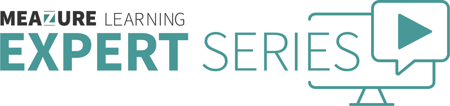 Meazure Learning Expert Series | Register Now!